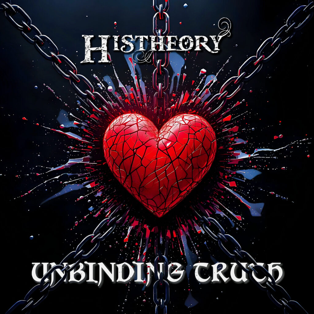 SINGLE: Unbinding Truth – Histheory